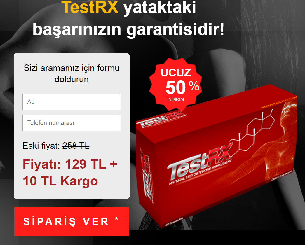 TestRX nedir, haplar, Fiyat, yorumlar, kapsül, İçindekiler, tabletler!