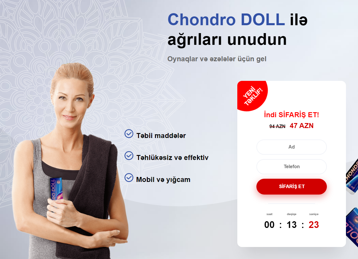 Chondro DOLL : gel, RÉ™ylÉ™r, QiymÉ™t, TÉ™rkibi, iÅŸlÉ™yir, Orijinal, al