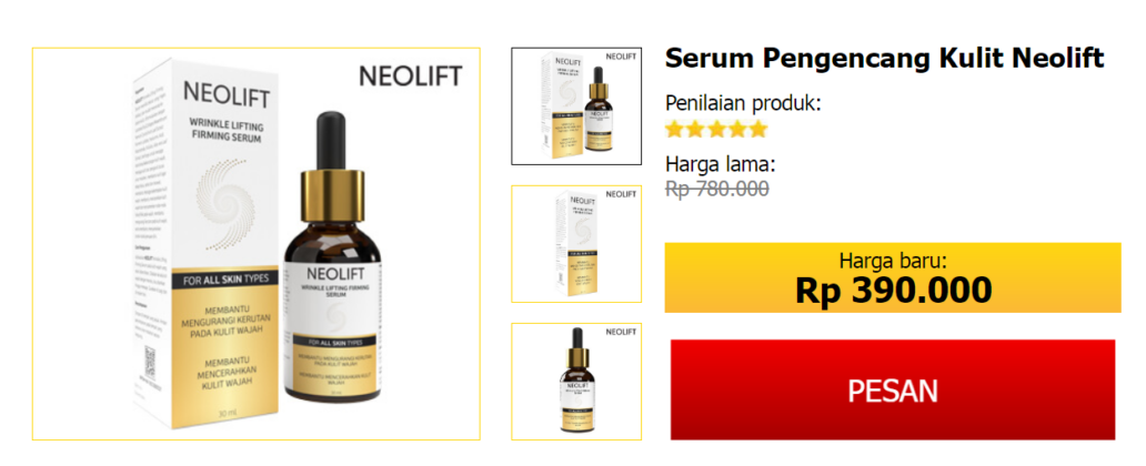 Neolift : Serum, Ulasan, Bahan, Harga, Efek Samping, Asli, Manfaat