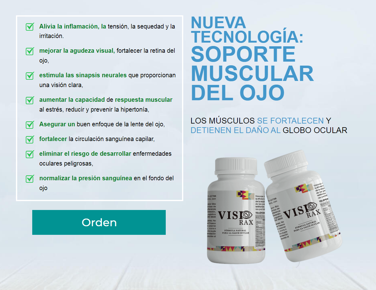Visiorax : Cápsula, Reseñas, Precio, Obras, Ingredientes, Comprar