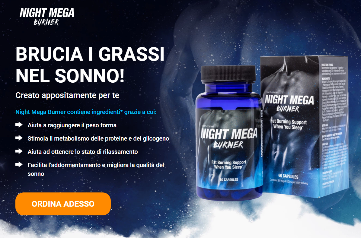 Night Mega Burner: Capsula, Recensioni, Prezzo, lavori, Acquistare