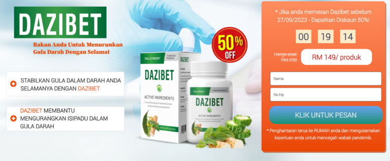 Dazibet : Kapsul diabetes-Ulasan-Manfaat-Berfungsi-Harga-Malaysia